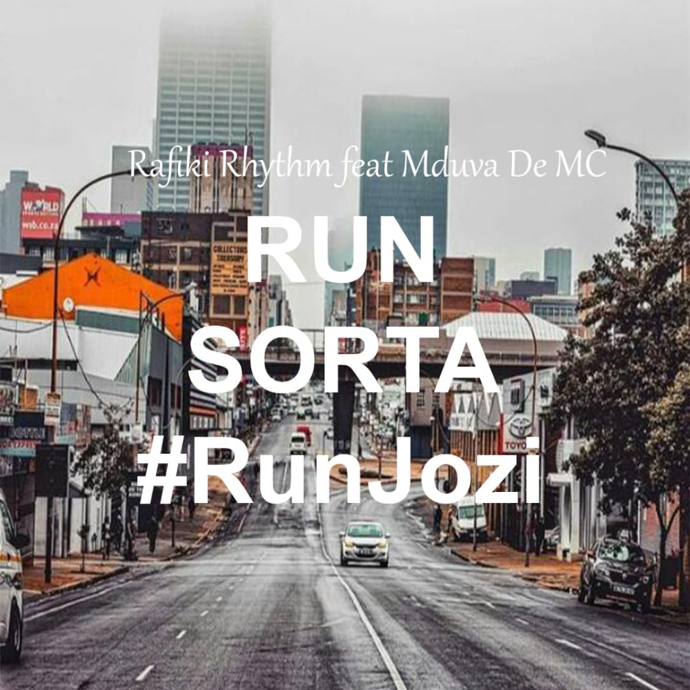 Rafiki Rhythms & Mduva De Mc - Run Sotra #RunJozi