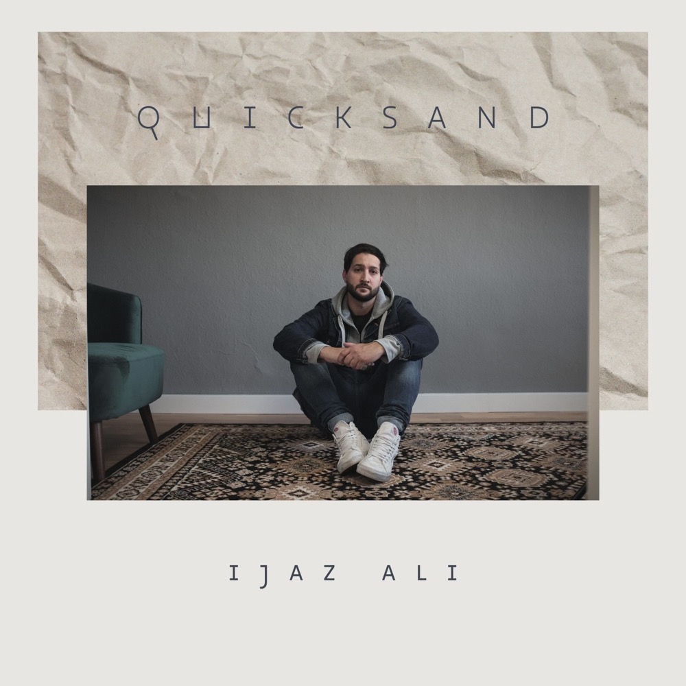 Ijaz Ali - Quicksand