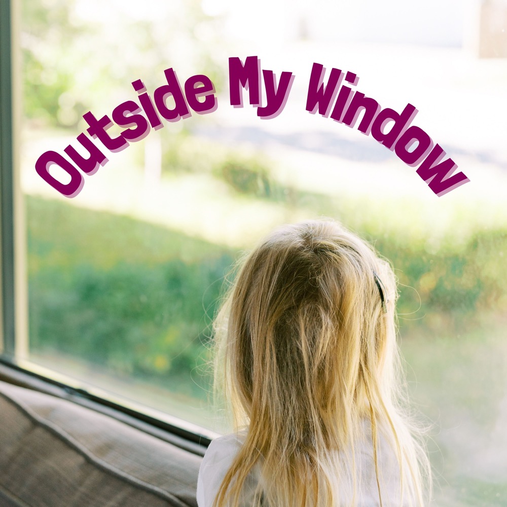 Music with Mandy - Outside My Window