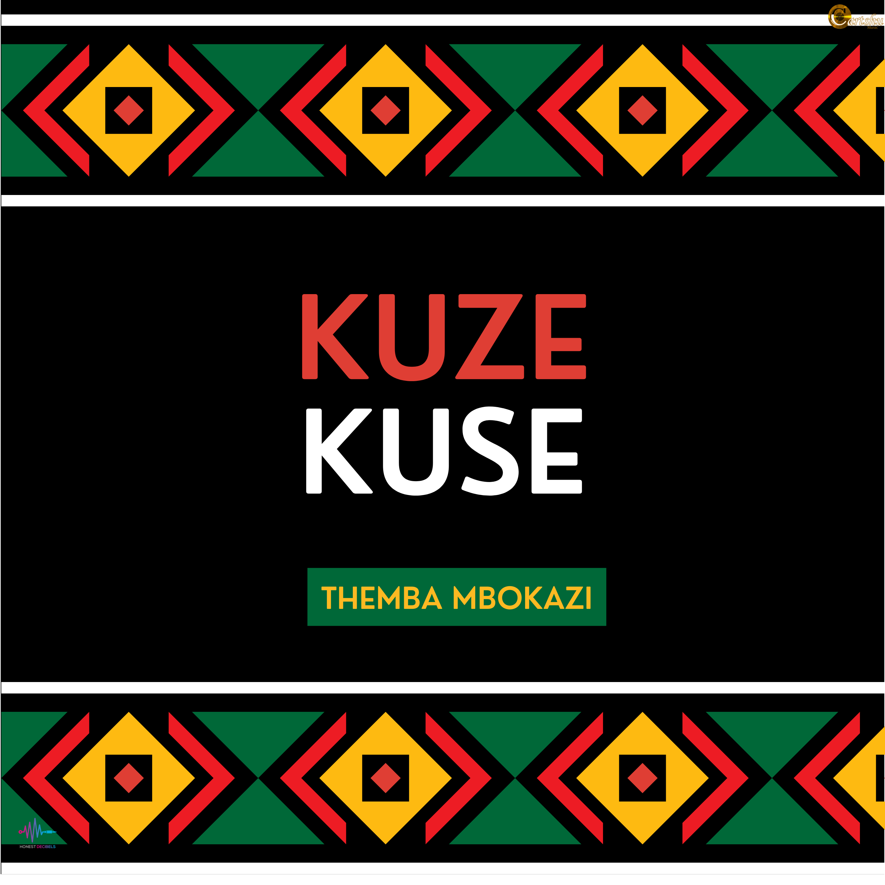 Themba Mbokazi - Kuze Kuse