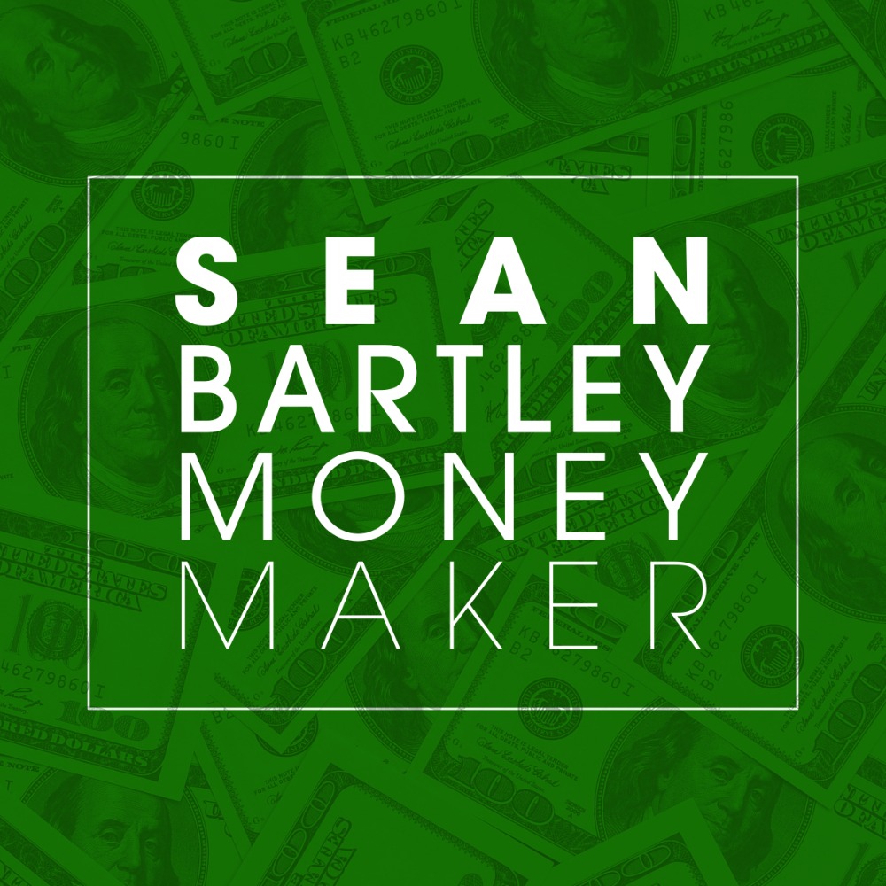 Sean Bartley - Money Maker