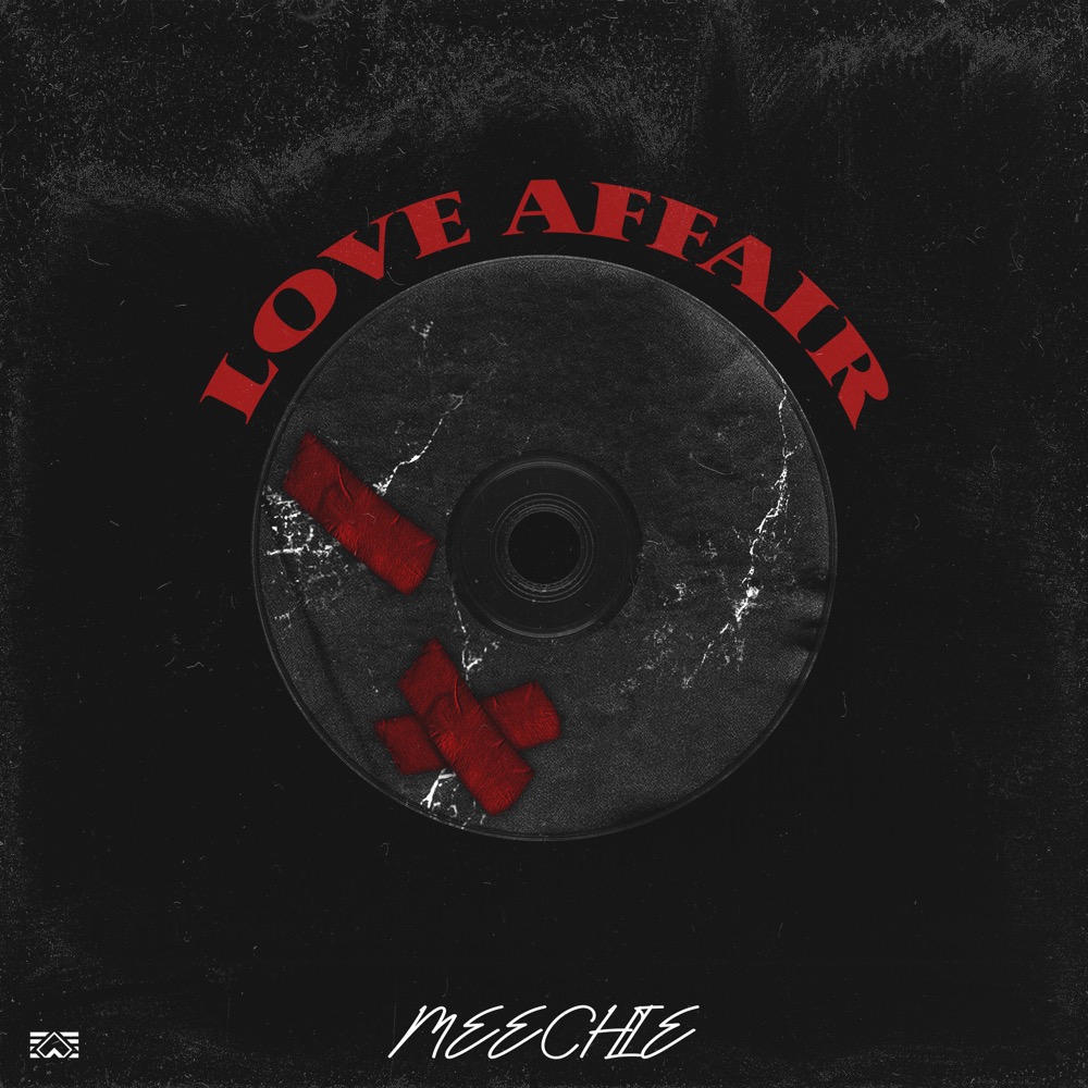 Meechie - Love Affair - Single
