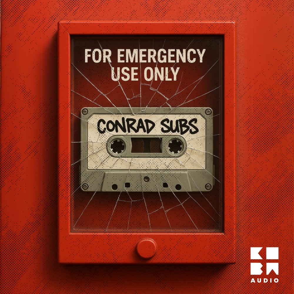 Conrad Subs - FOR EMERGENCY USE ONLY