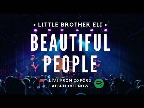 Little Brother Eli - Beautiful People