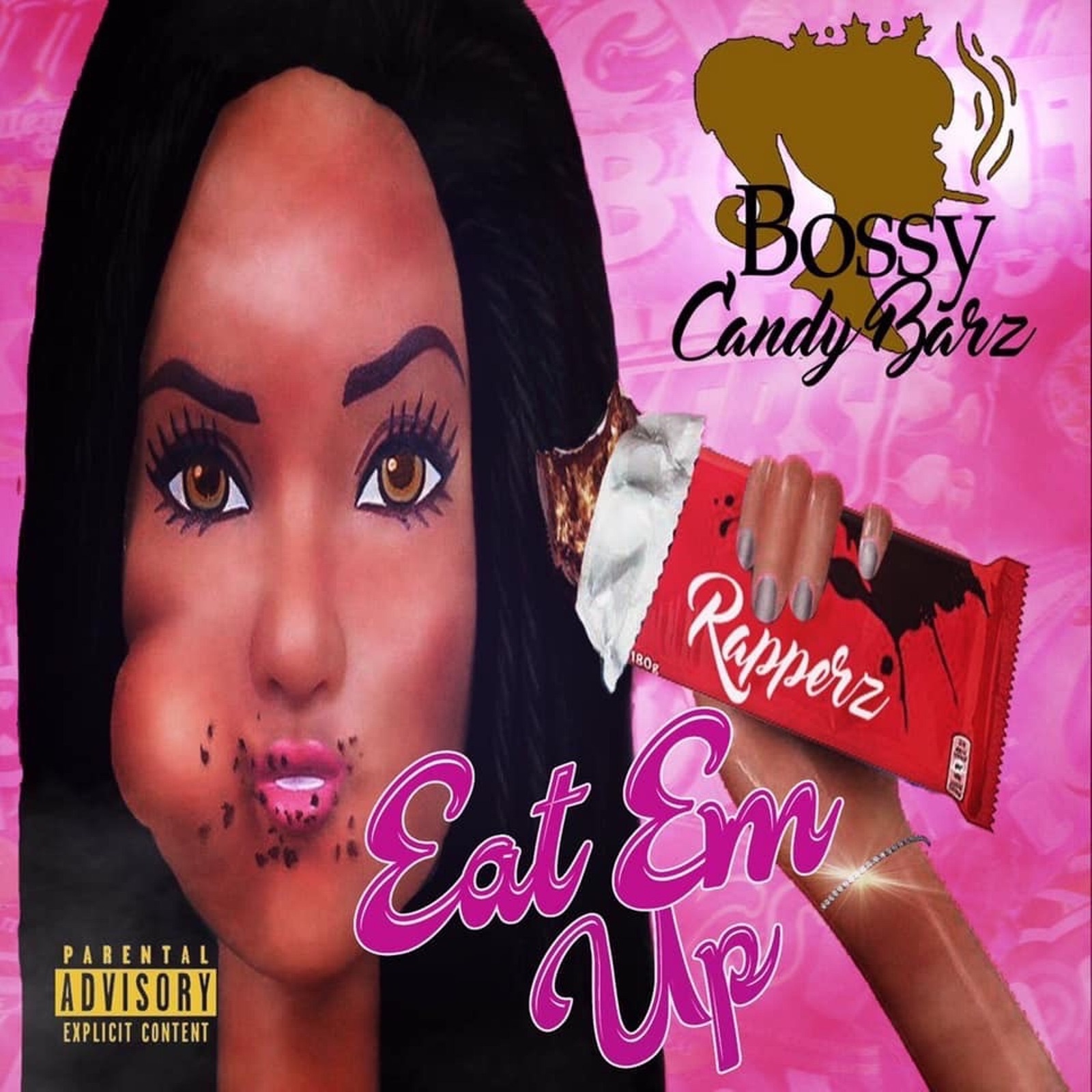 Bossy CandyBarz - Eat Em Up