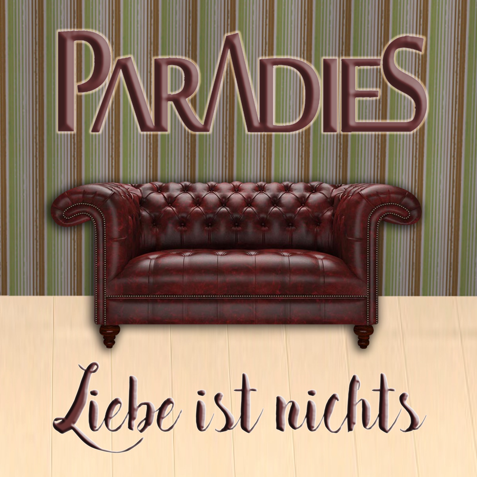 Paradies - Liebe ist nichts - Single