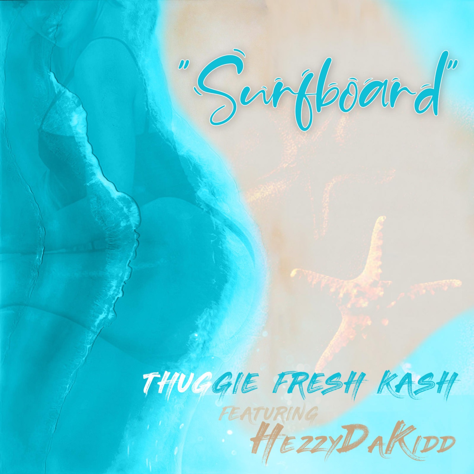 Thuggie Fresh Kash - Surfboard (feat. HezzyDaKidd) - Single