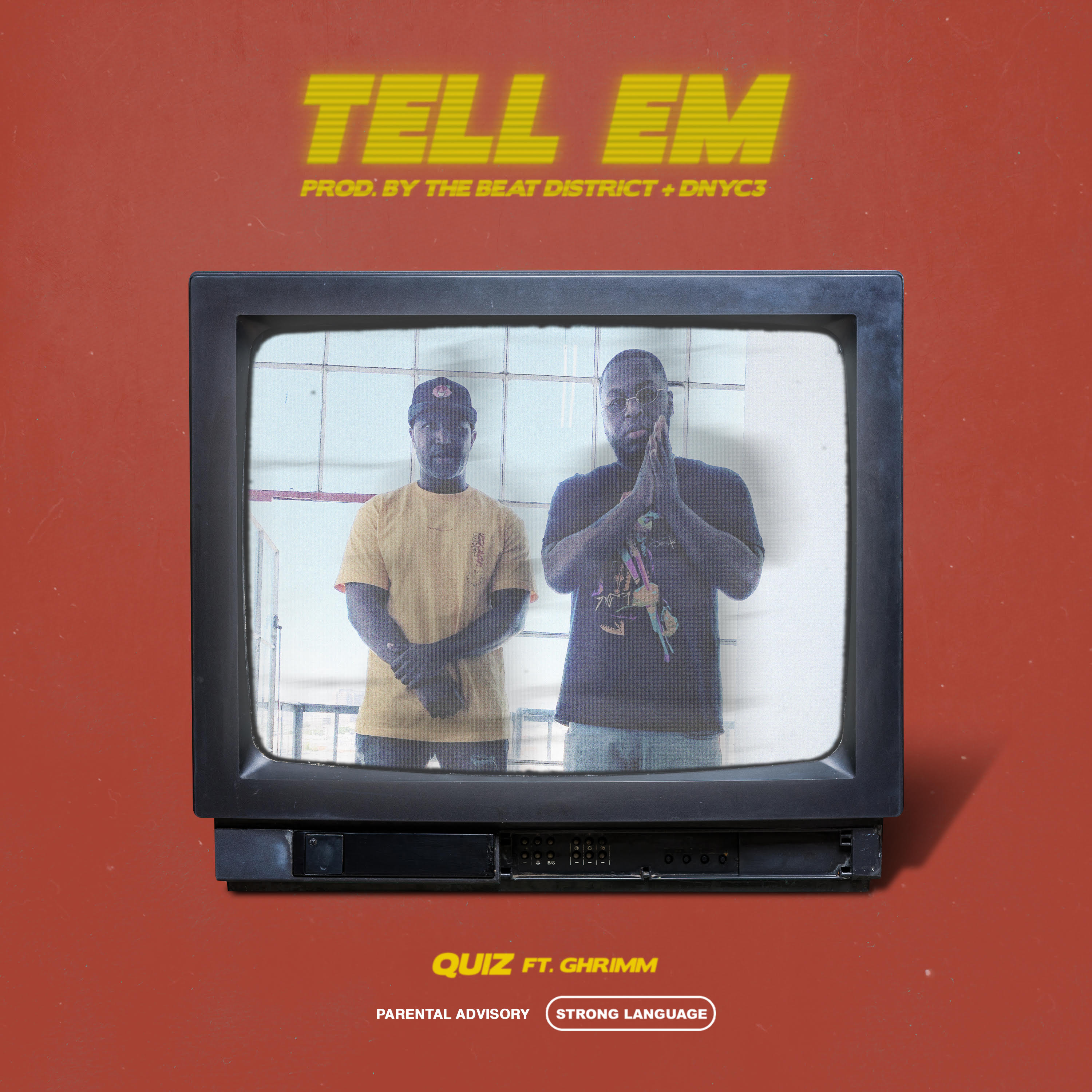 QUIZ - Tell Em ft. Ghrimm