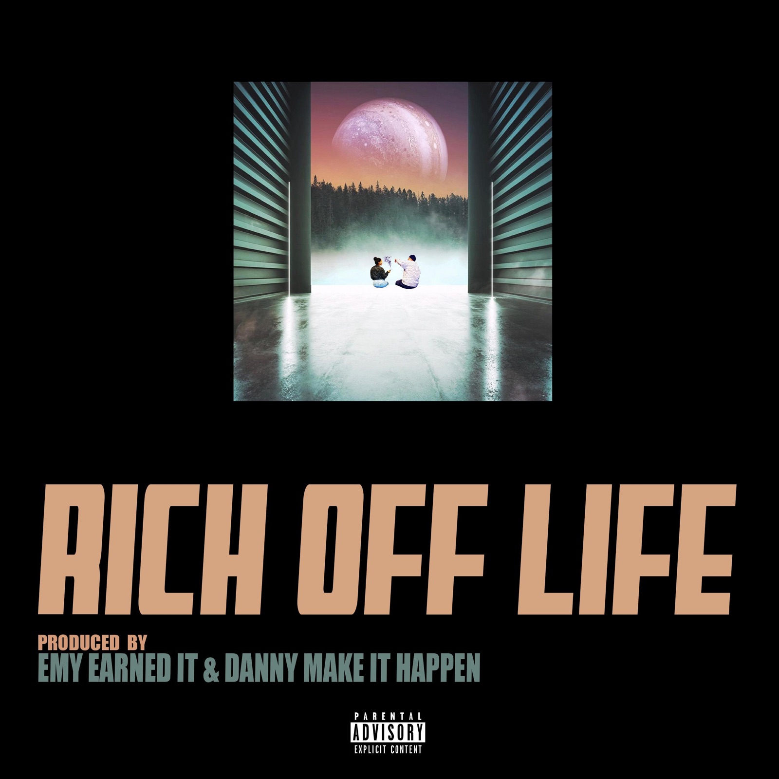 Emy Earned It & Danny Make It Happen - Rich Off Life