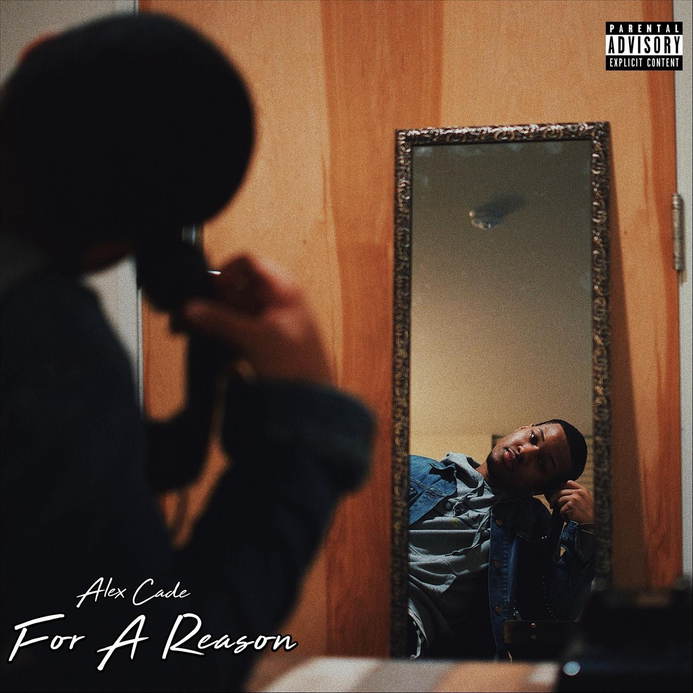 Alex Cade - For A Reason