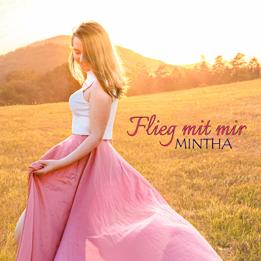 Mintha - Flieg mit mir
