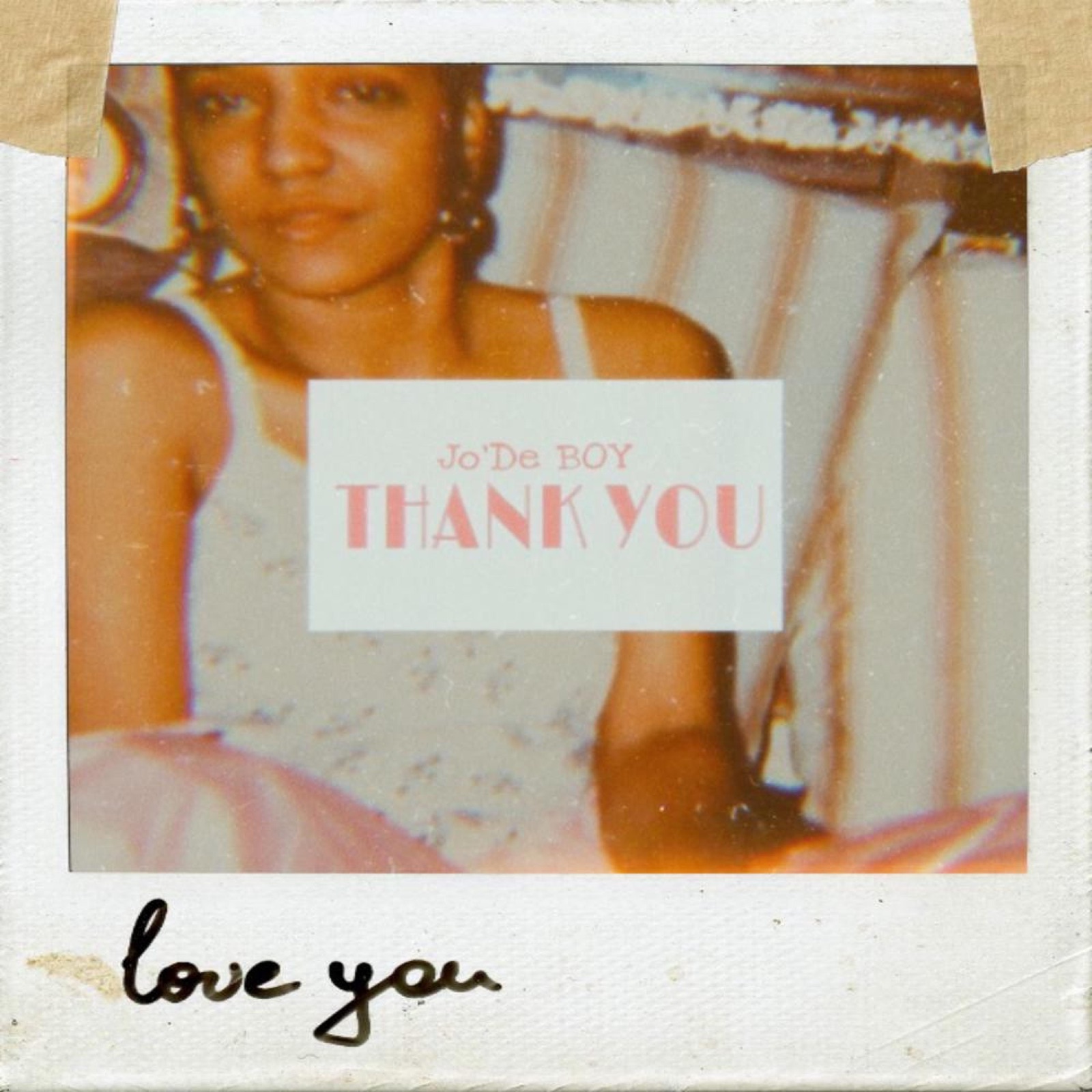 Jo'de B.O.Y. - Thank You (Janice)