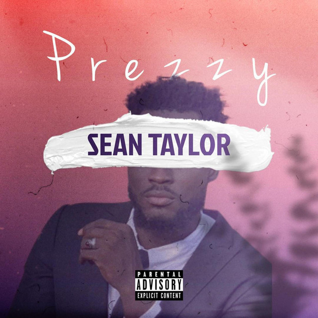 Sean Taylor - Prezzy Freestyle