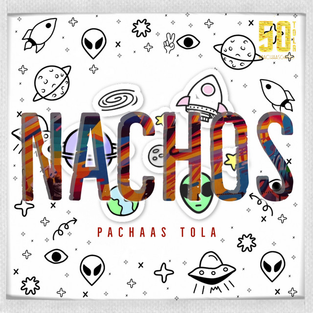 Pachaas Tola - Nachos