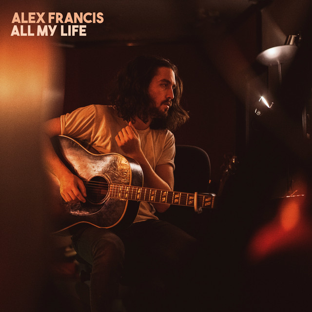 Alex Francis - All My Life