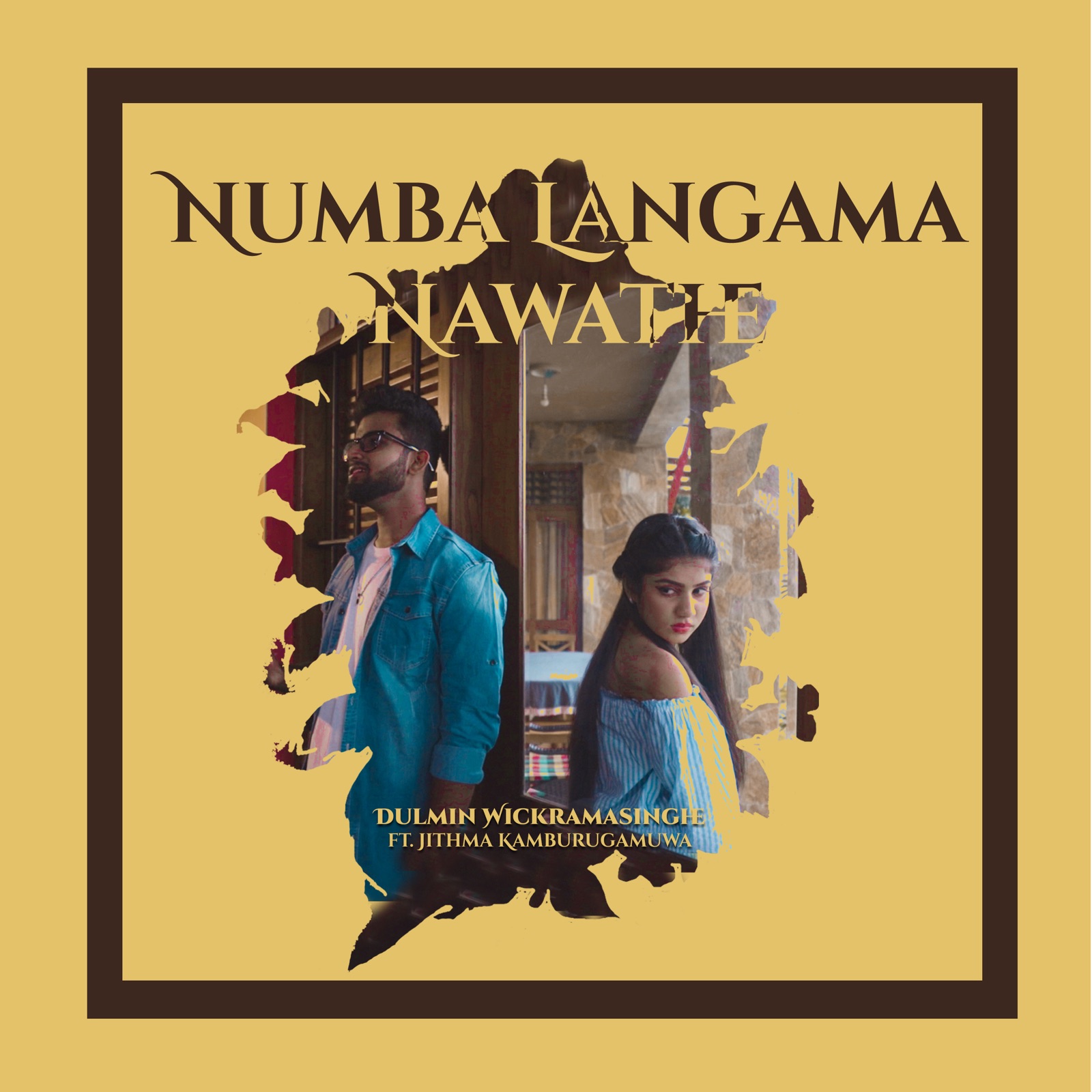 Dulmin Wickramasinghe - Numba Langama Nawathe (feat. Jithma kamburugamuwa) - Single