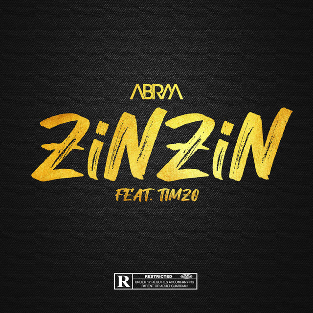 ABRAA - Zinzin (Feat. Timzo)