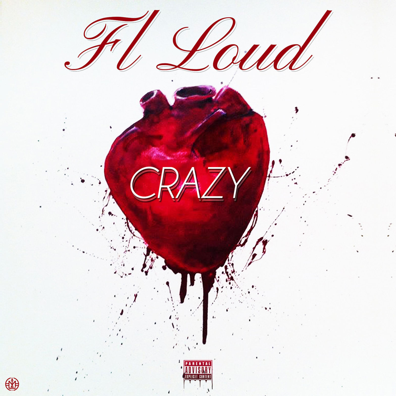 FL Loud - Crazy - Single