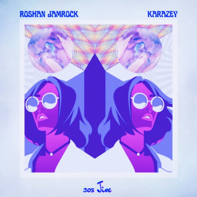 Roshan Jamrock & Karazey - 305 Jive