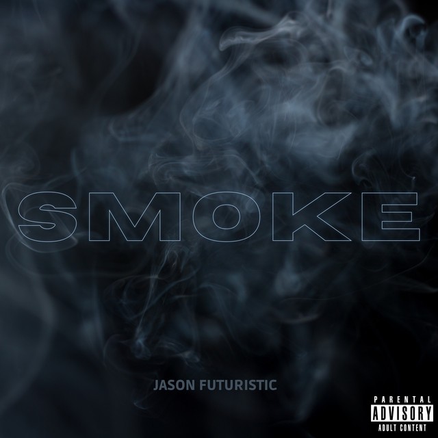 Jason Futuristic - Smoke