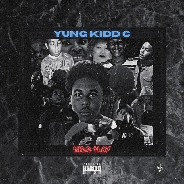 Yung Kidd C - Kidd Play