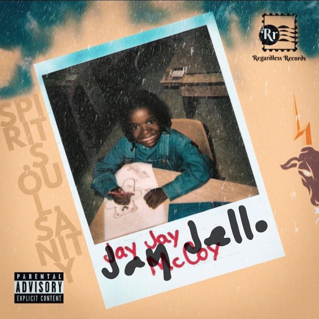 Jay Jello - Spirit, Soul, Sanity