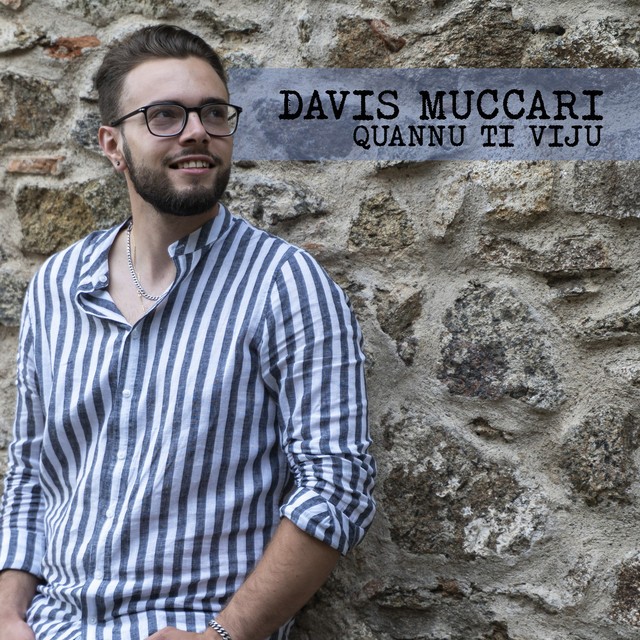 Davis Muccari - Quannu ti viju
