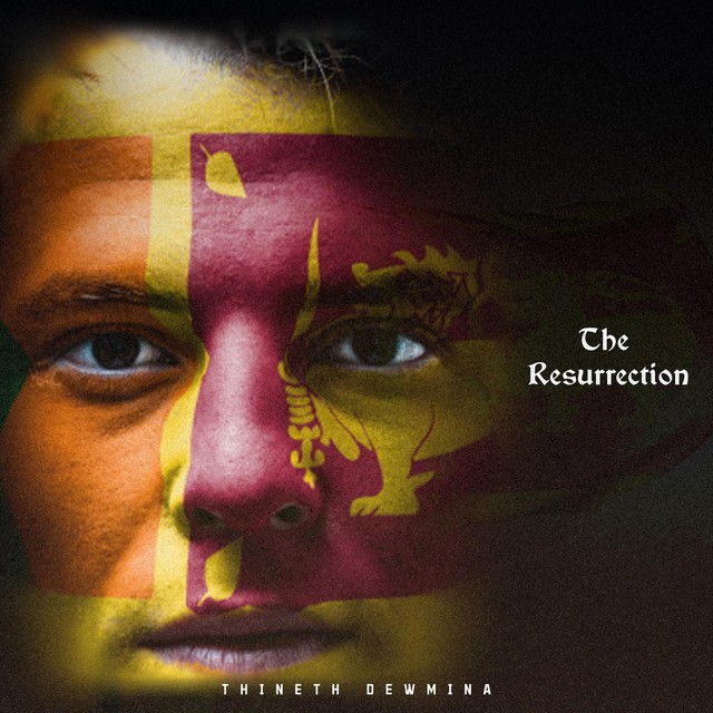 Thineth Dewmina - The Resurrection