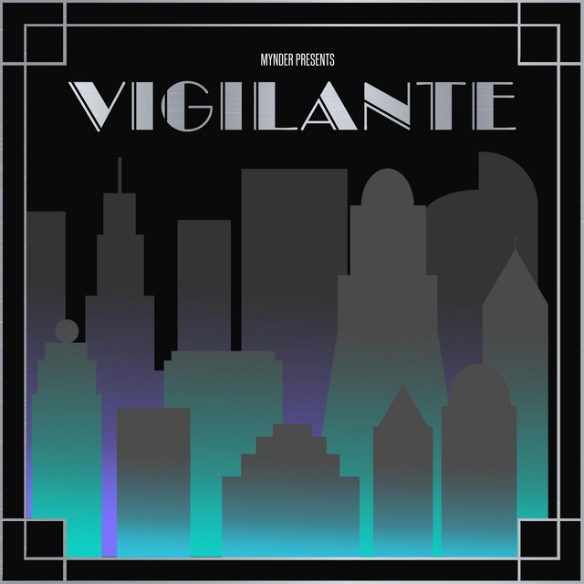 MYNDER - Vigilante - Single