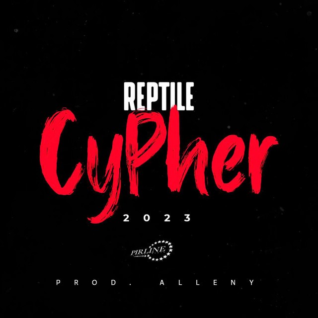 Reptile - Cypher 2023
