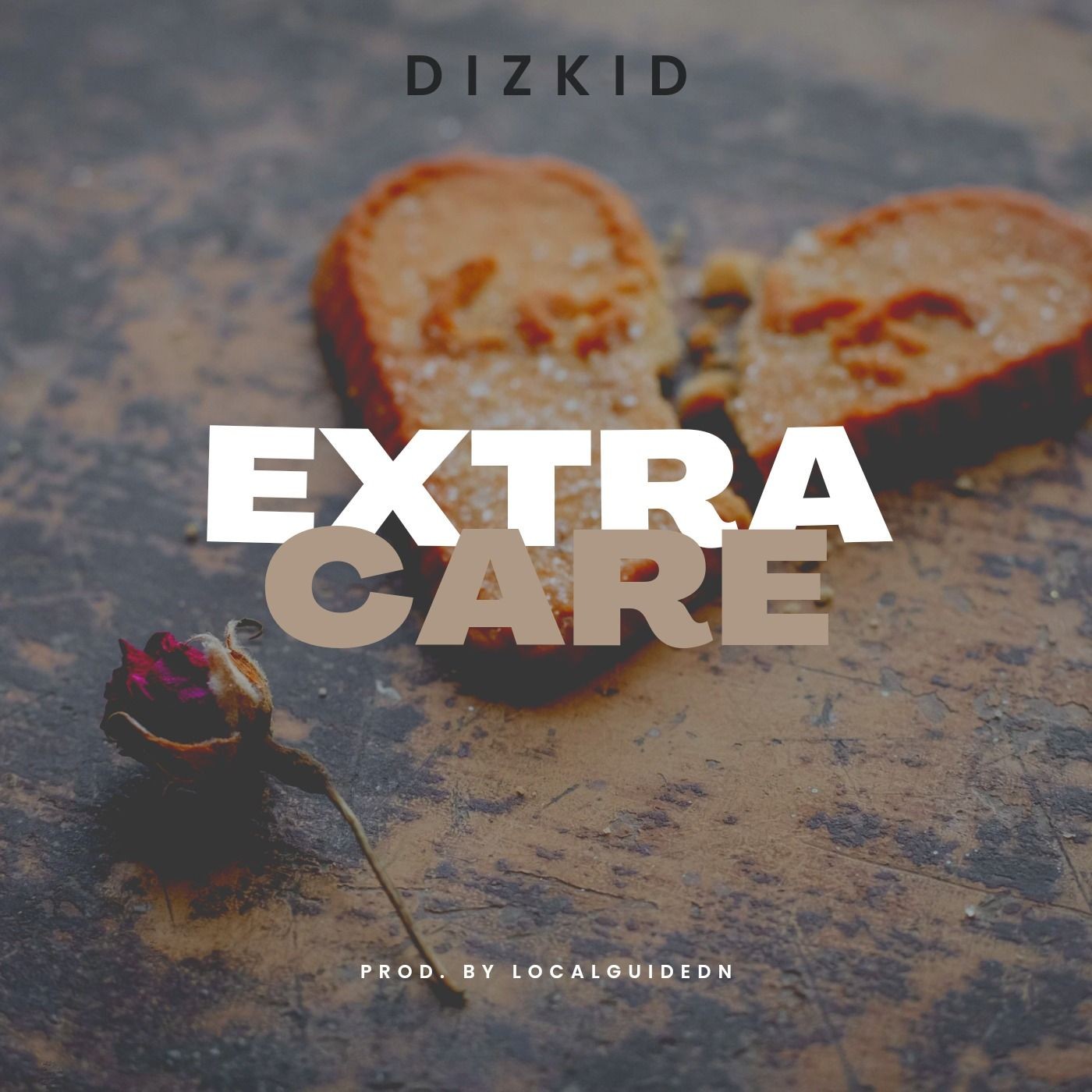 Dizkid - Extra Care