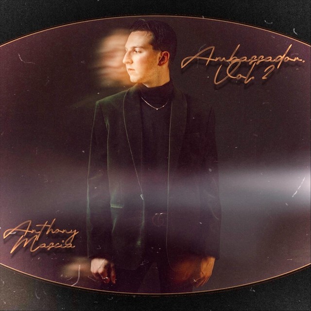Anthony Mascia - Ambassador, Vol. 2