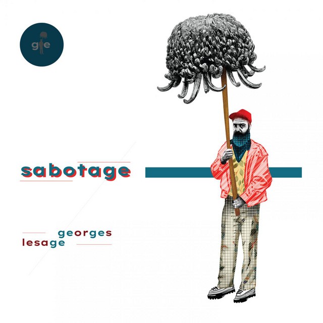 Georges Lesage - Sabotage