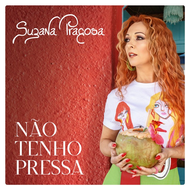 Suzana Pragosa - Não tenho pressa