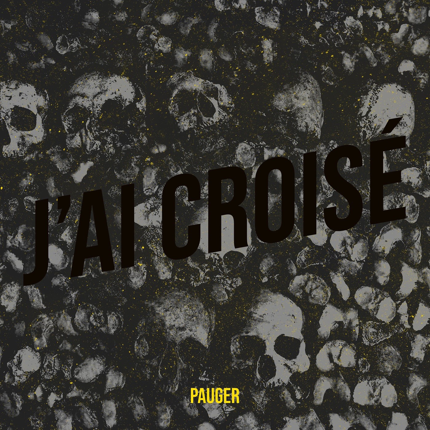 Pauger - J’ai croisé