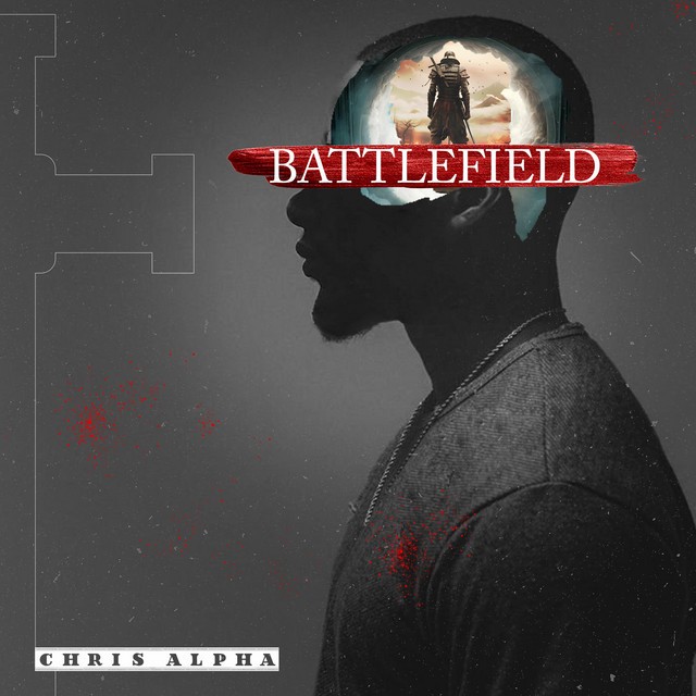 Chris Alpha - Battlefield