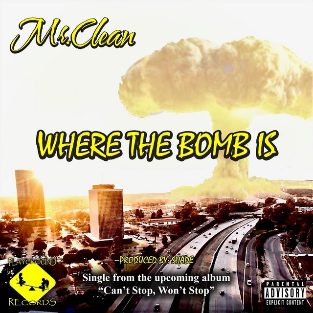 Mr. Clean - Where The Bomb Is