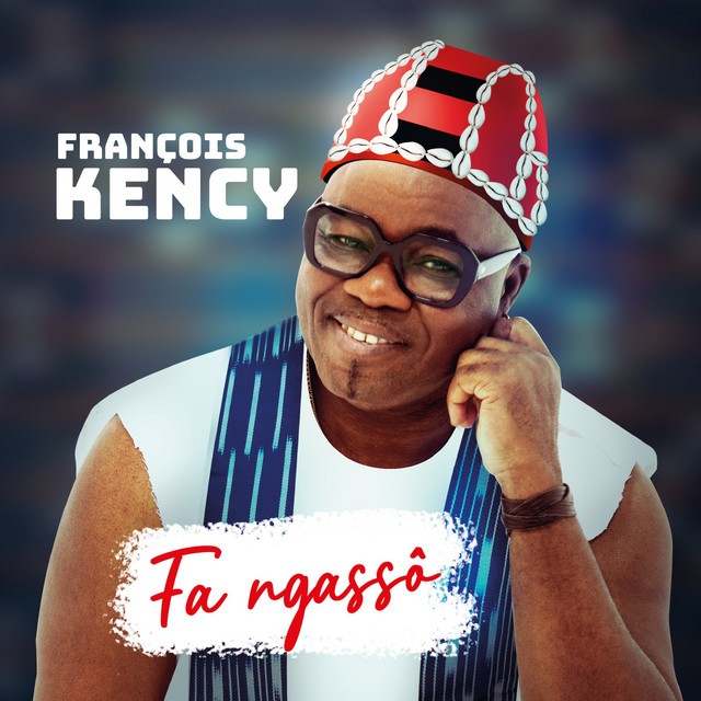François kency - Fa Ngassô