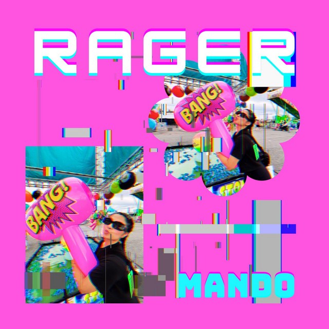 Mando - Rager