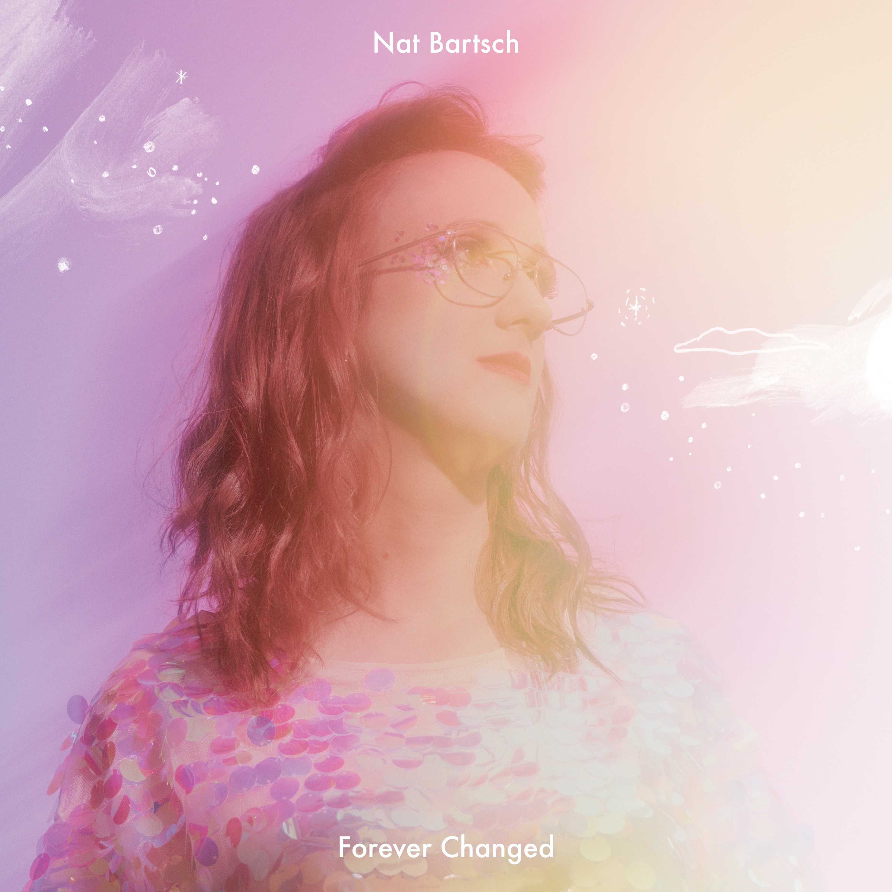 Nat Bartsch - Forever Changed