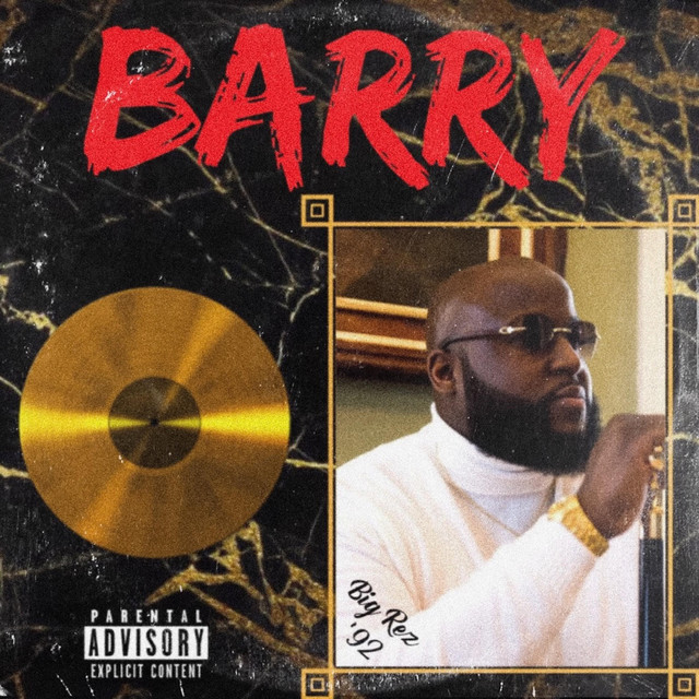 Big Rez - Barry